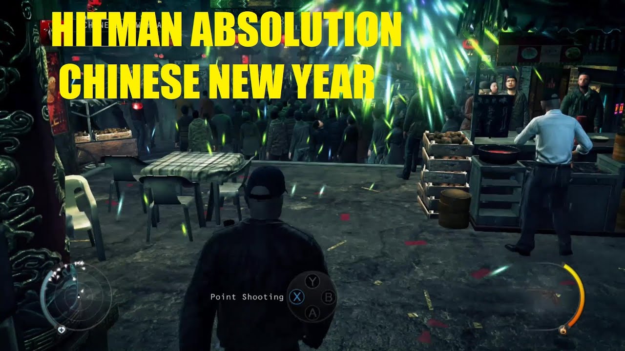 HITMAN ABSOLUTION CHINESE NEW YEAR YEAR OF THE DRAGON - YouTube