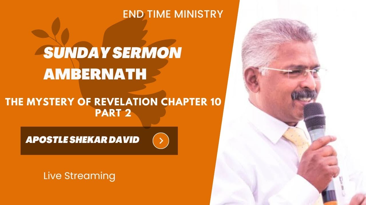 SUNDAY SERMON THE MYSTERY OF REVELATION CHAPTER.10 - YouTube