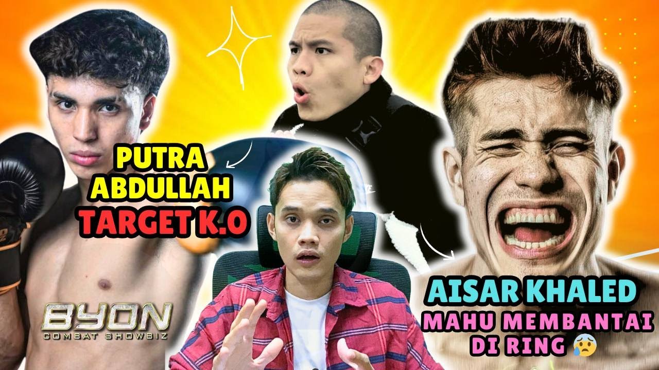 PUTRA ABDULLAH DAN AISAR KHALED WAKILI MALAYSIA ! APA ITU BYON COMBAT ...