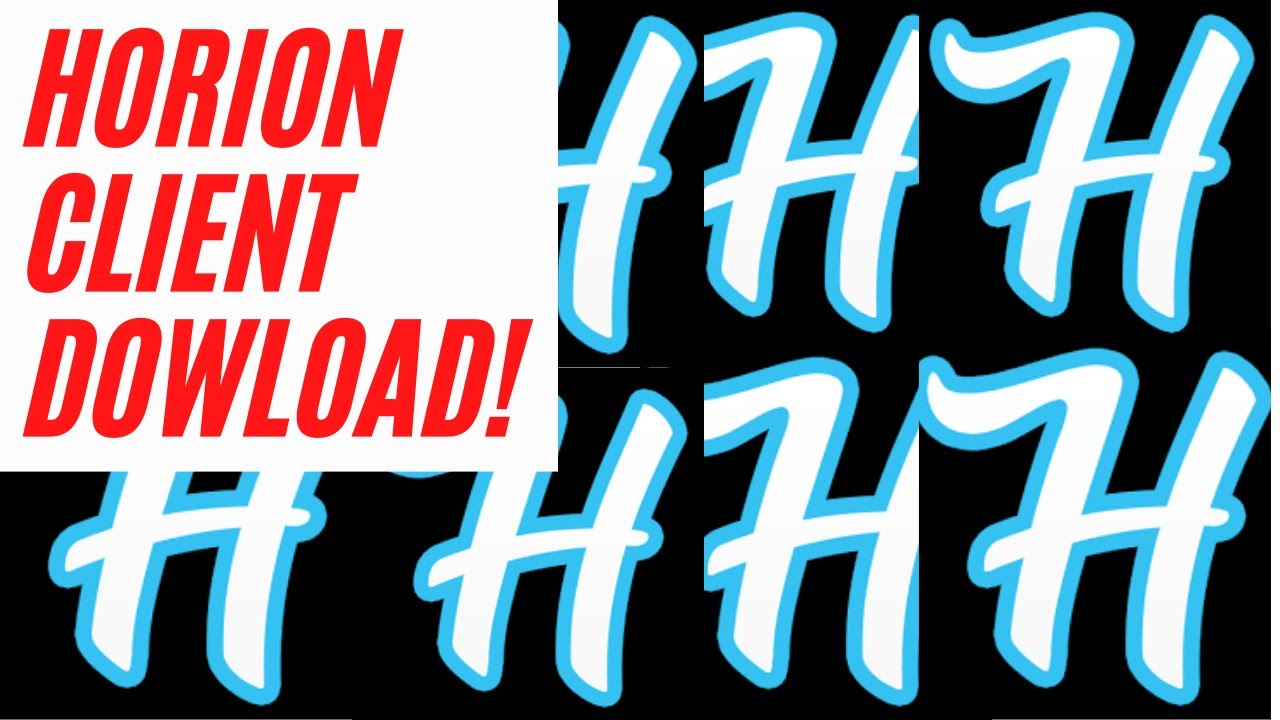 HOW TO USE THE HORION CLIENT 2021 - YouTube