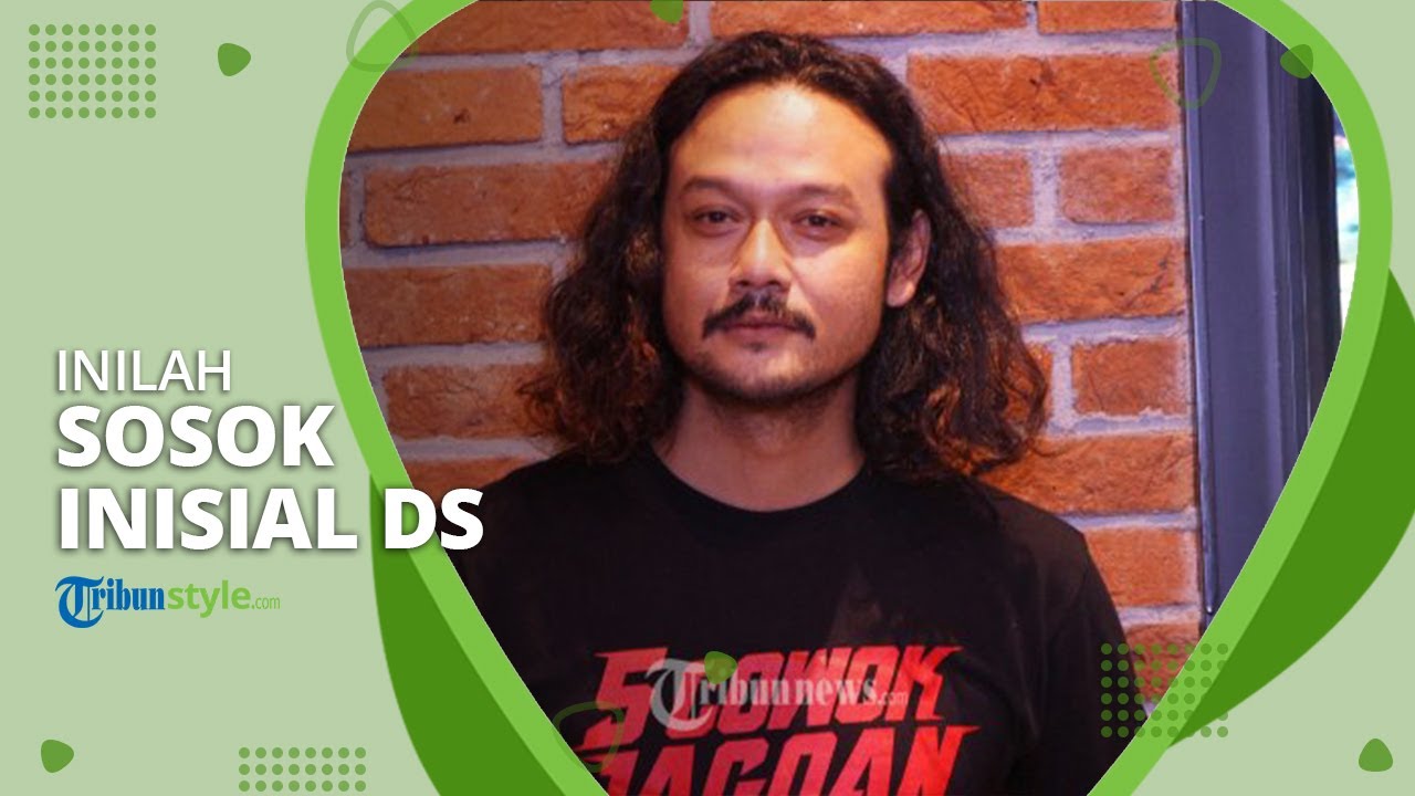 Artis Berinisial DS yang Ditangkap karena Penyalahgunaan Narkoba ...