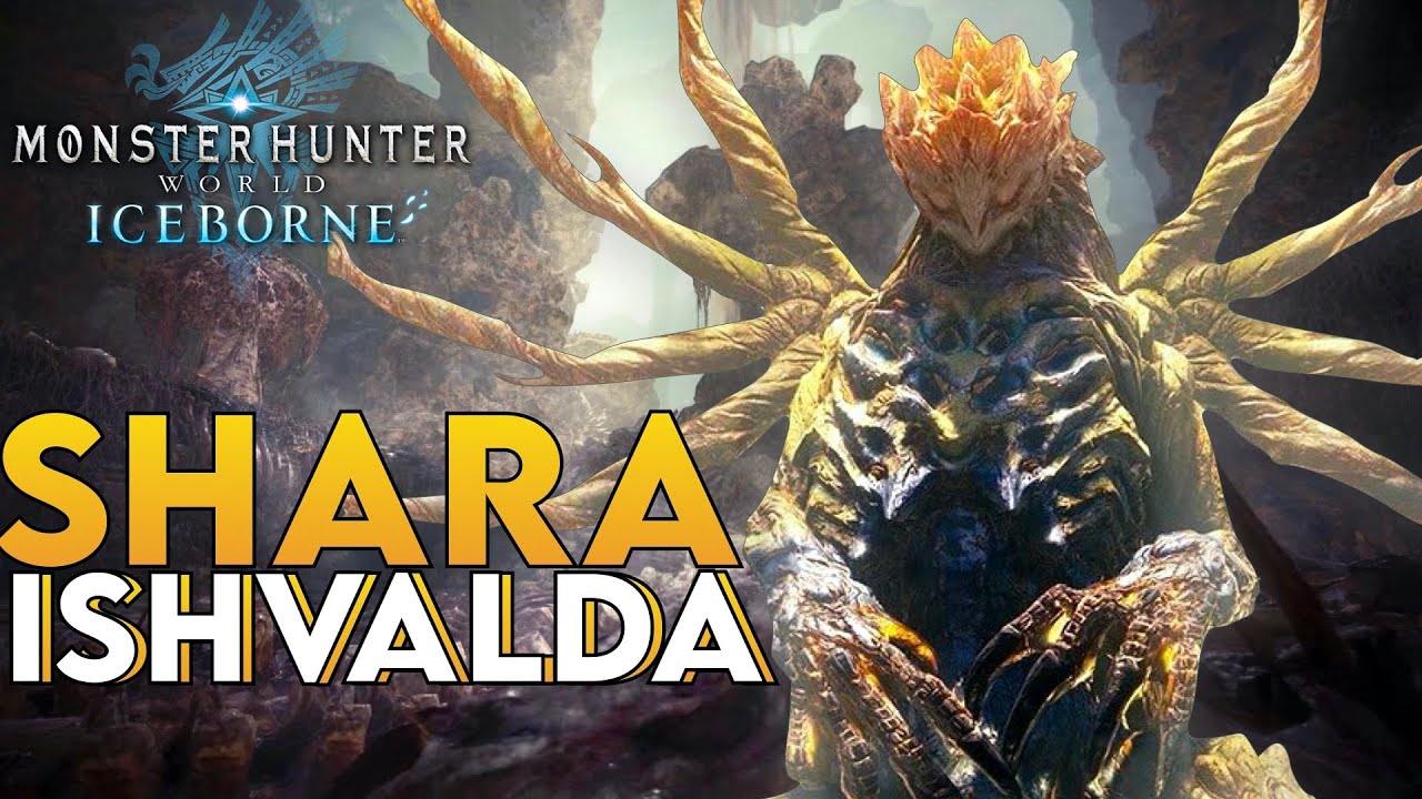 SHARA ISHVALDA - MONSTER HUNTER WORLD: ICEBORNE - OPTIONAL QUEST - YouTube