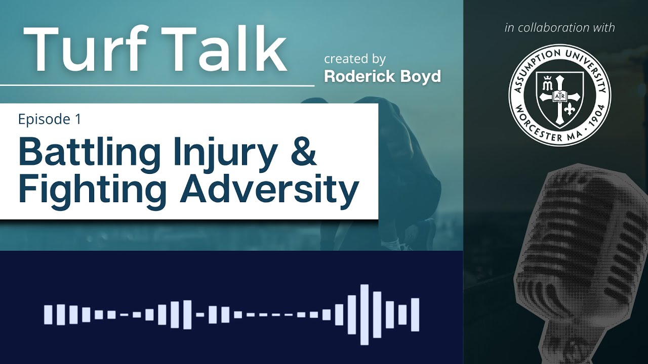 TURF TALK | Episode 1: Battling Injury & Fighting Adversity | Roderick ...