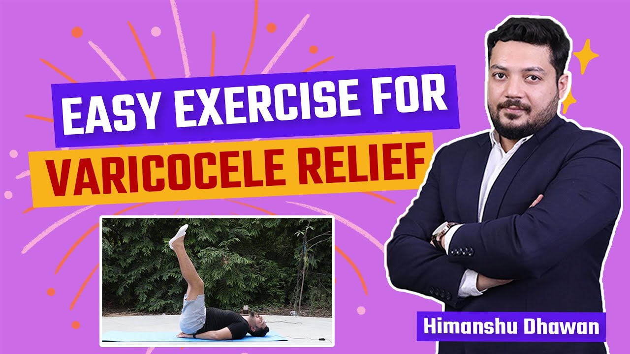 Varicocele Exercise At Home | Easy Exercise For Testicle Health ...
