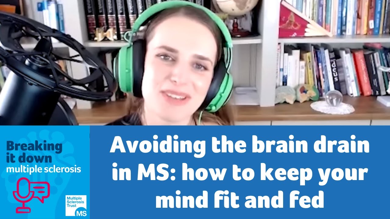 Avoiding the brain drain in MS: how to keep your mind fit and fed - YouTube