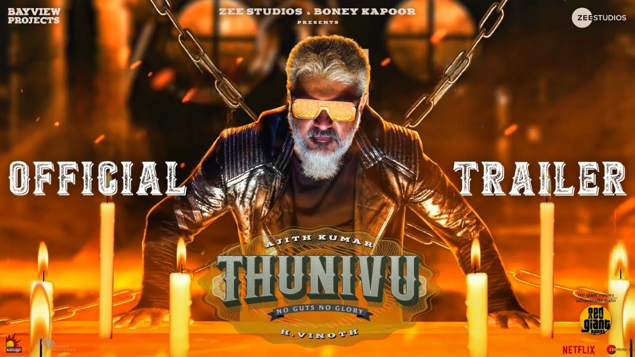 THUNIVU - OFFICIAL TRAILER | Ajith Kumar | H.Vinoth | Ghibran ...
