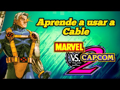 Guía Cable (2023) Marvel vs Capcom 2 Guías de personajes #18 | MVC2 Fightcade Flycast - YouTube