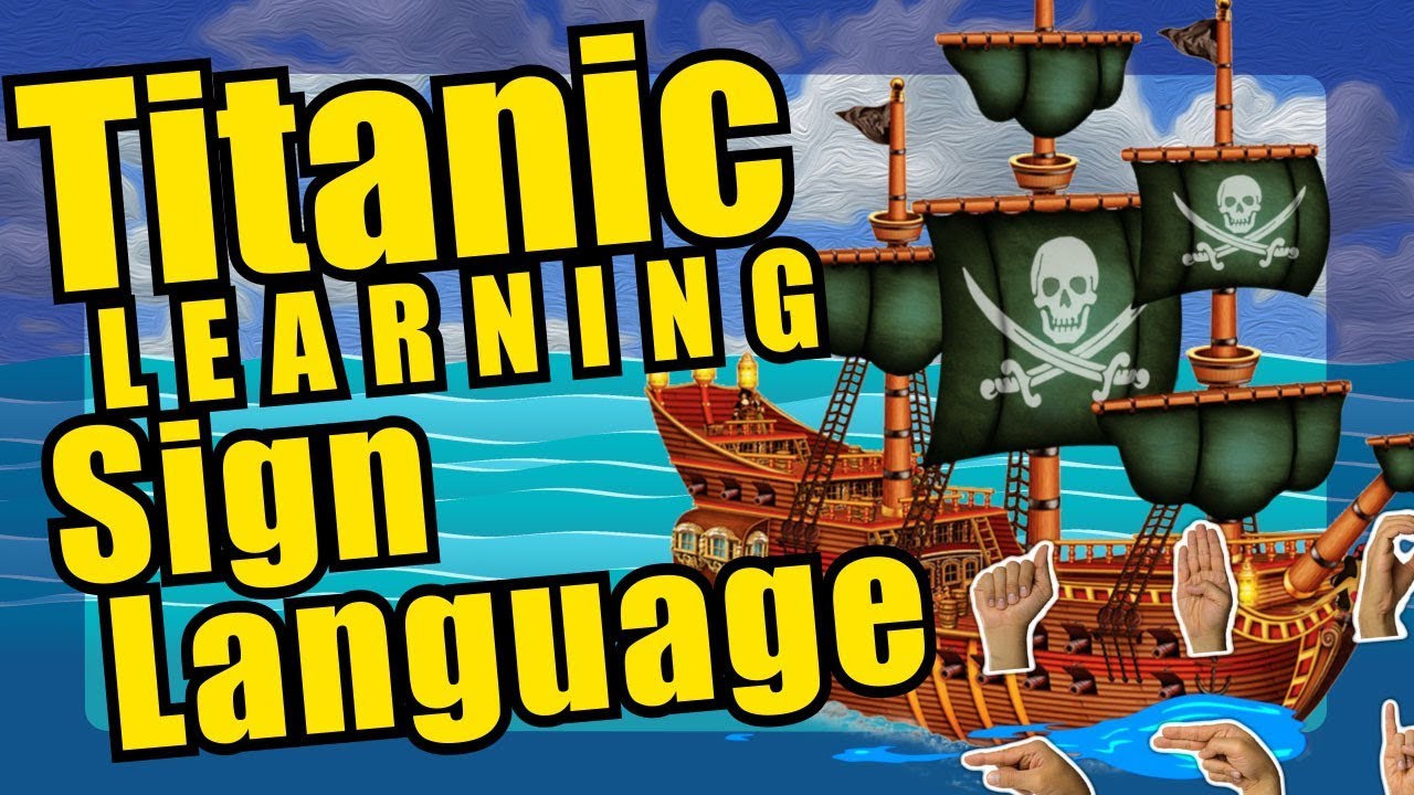 American Sign Language Pirate Ship - ASL - YouTube