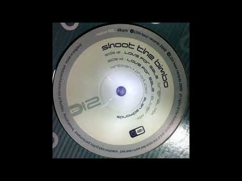 Shoot The Bimbo – Love For Sale 2000