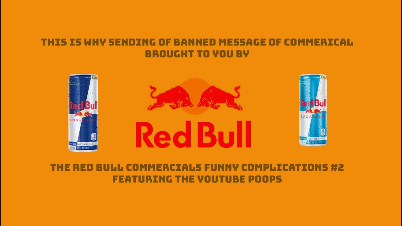 The Red Bull Commercials Funny Complication (Banned Message #2) (2024 ...