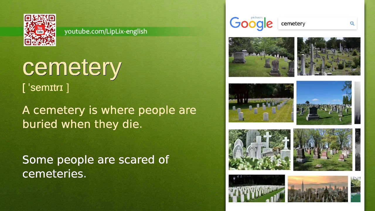 Cemetery : B2 level english vocabulary lesson, www.LipLix.com - YouTube