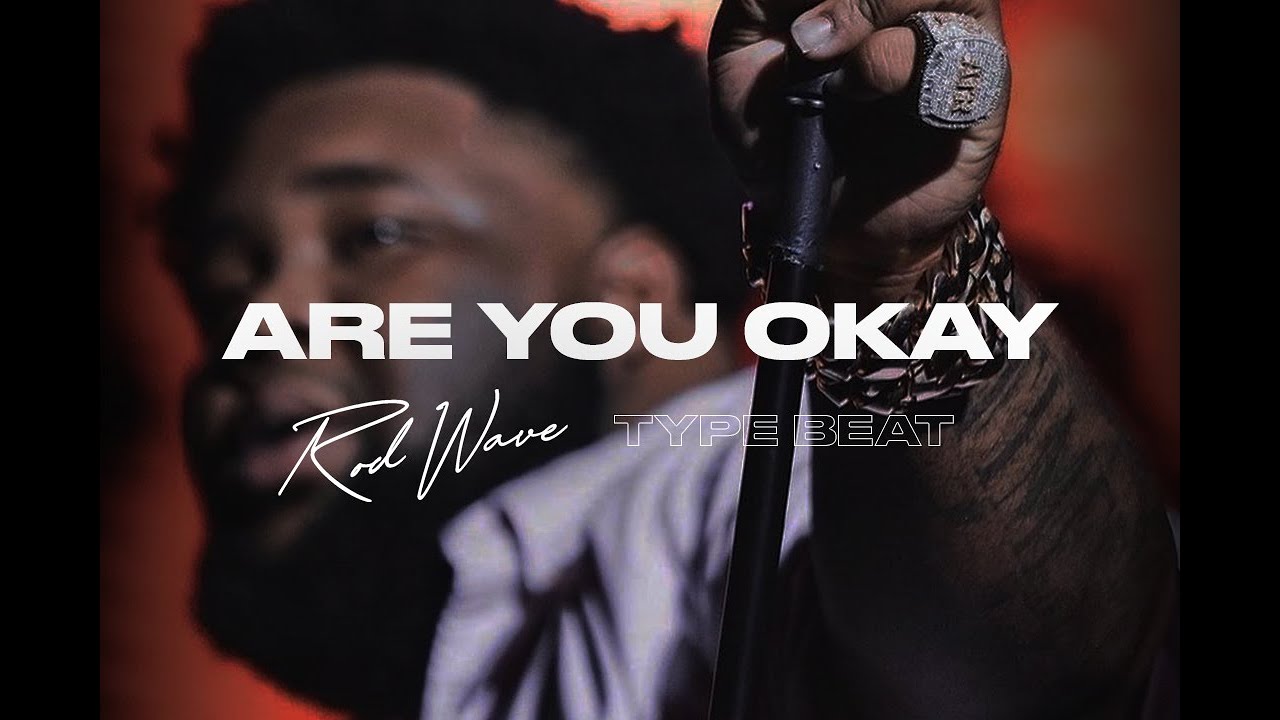 [FREE] ROD WAVE TYPE BEAT "ARE YOU OKAY" - YouTube