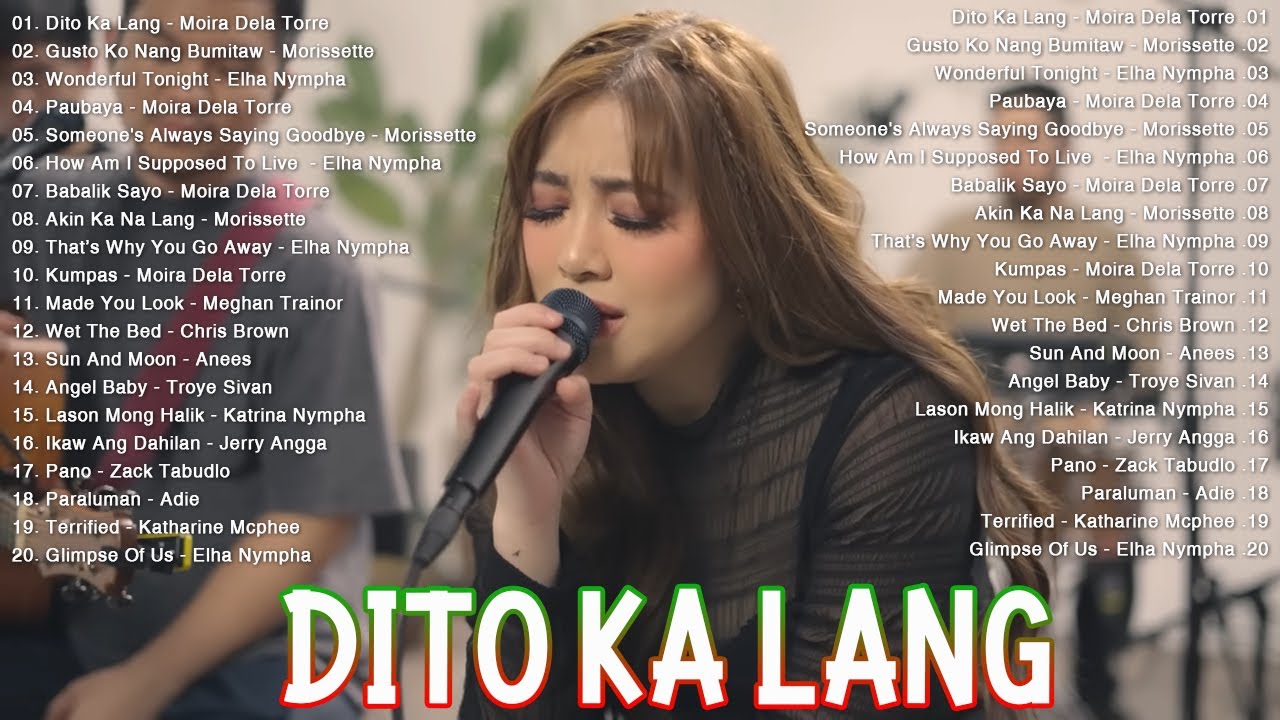Dito Ka Lang - Moira Dela Torre - Bagong OPM Ibig Kanta - Morissette ...