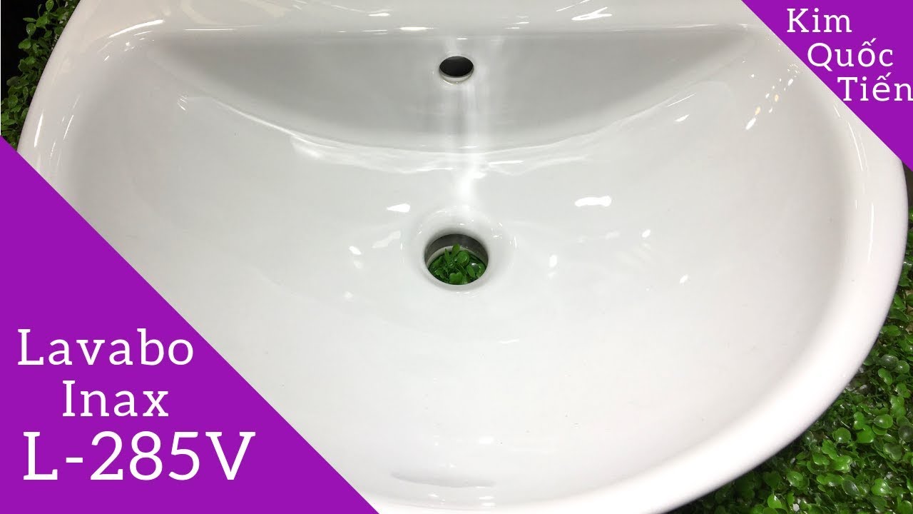 KIMQUOCTIEN.COM I Chậu đặt bàn Lavabo Inax L-285V siêu tinh tế - YouTube