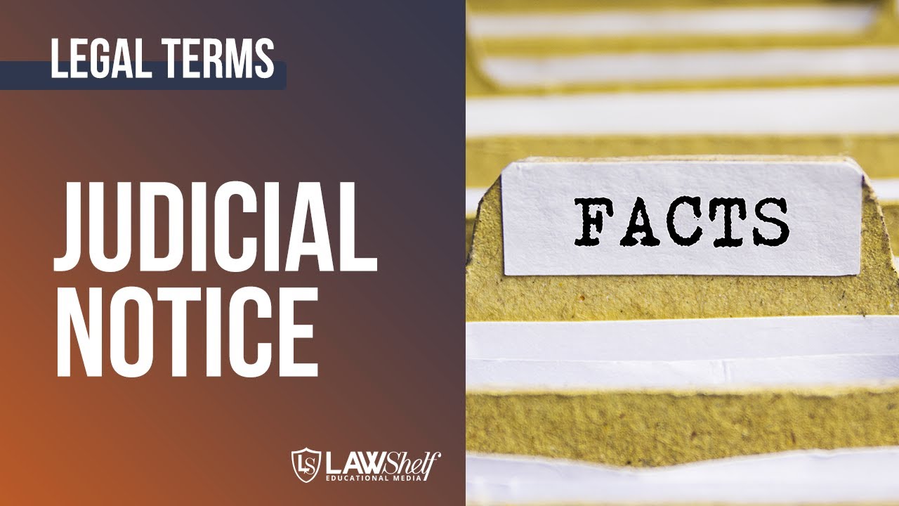 Legal Terms: Judicial Notice - YouTube
