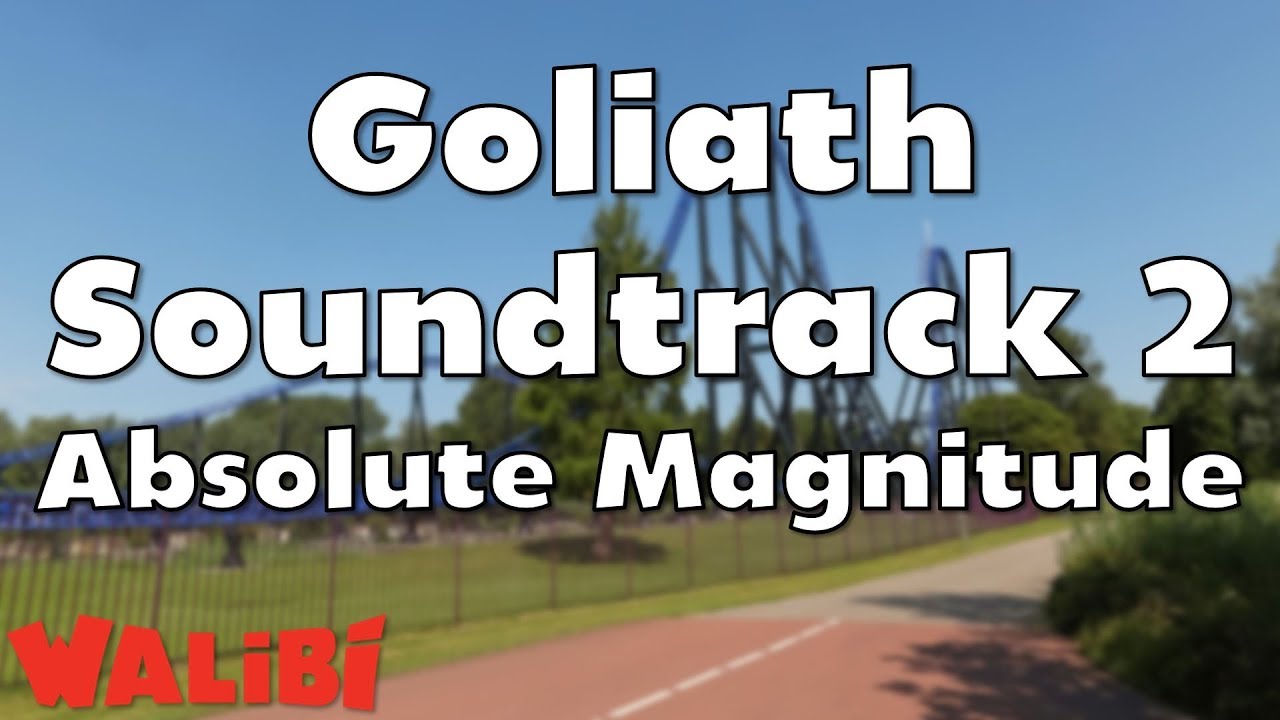 Walibi Holland - Goliath Soundtrack 2 'Absolute Magnitude' - YouTube
