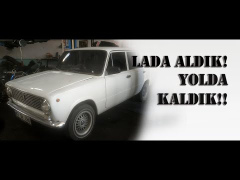Yeni Lada Vaz aldık ! Macera başlasın ..
