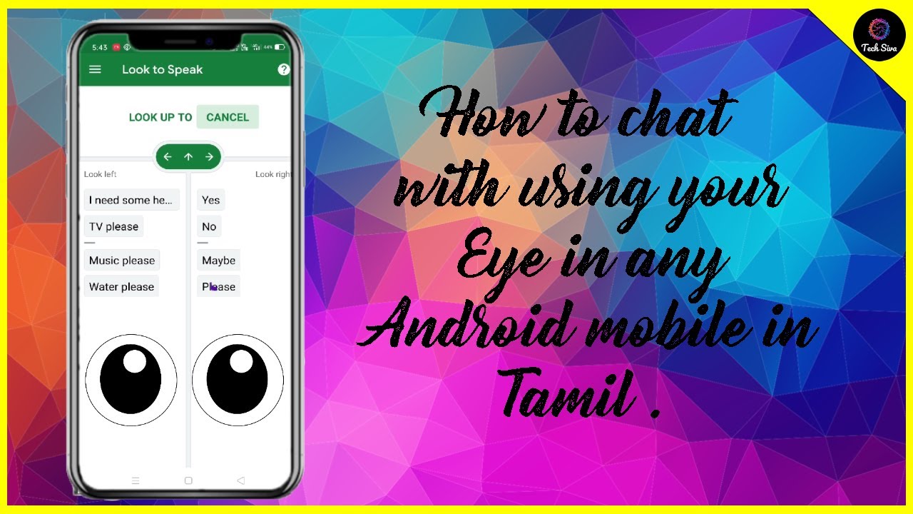 How to talk with using eye👀 in any kind of mobile || in Tamil || Tech siva official🔥🔥. - YouTube