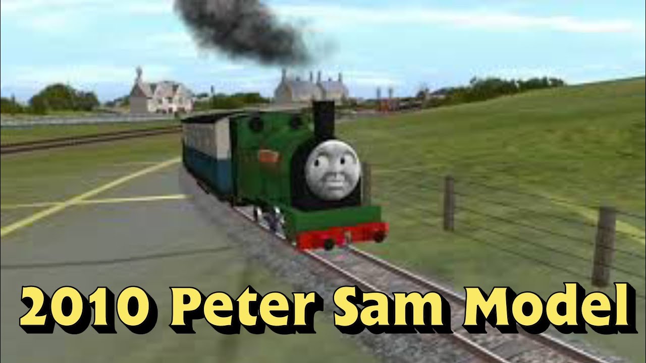 2010 Peter Sam model - YouTube