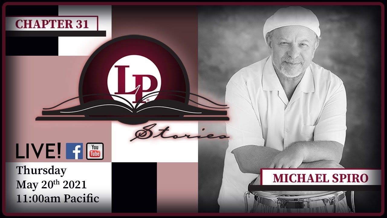 LP STORIES-CH31: MICHAEL SPIRO - YouTube
