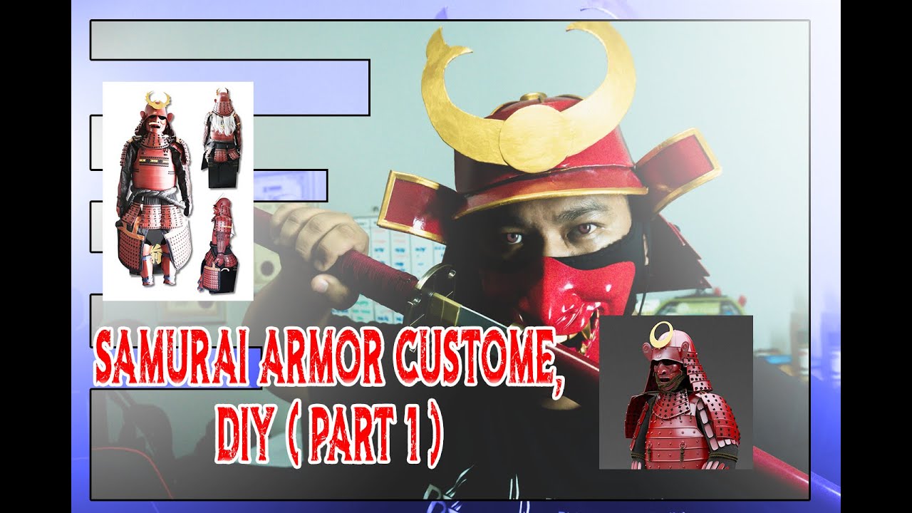 SAMURAI ARMOR CUSTOME / DIY / COSPLAY / PAPERBOARD REVIEW /TUTORIAL ...