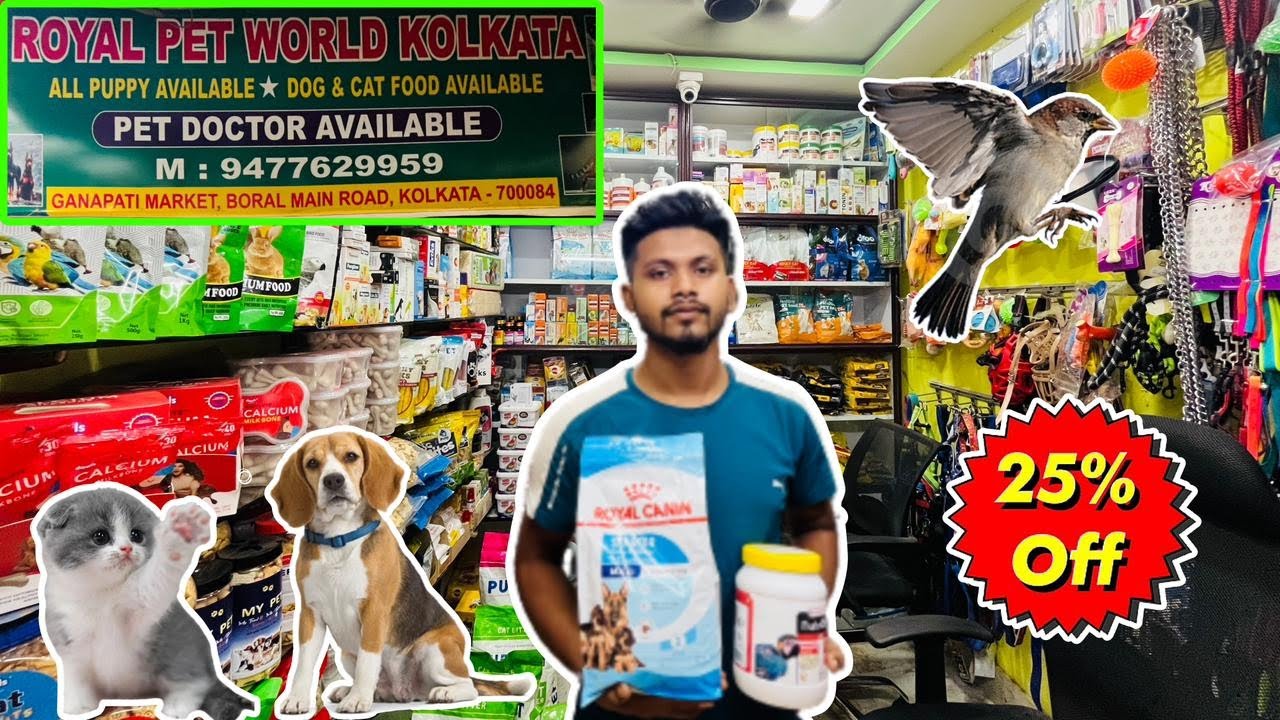 ROYAL PET WORLD KOLKATA | Retail and Wholesale pet shop with FOOD ...