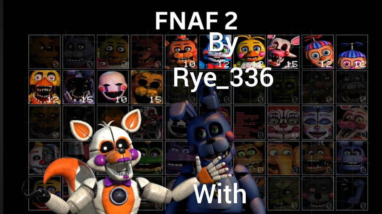 FNAF 2 FNAF Ultimate Custom Night Fan challenges - YouTube