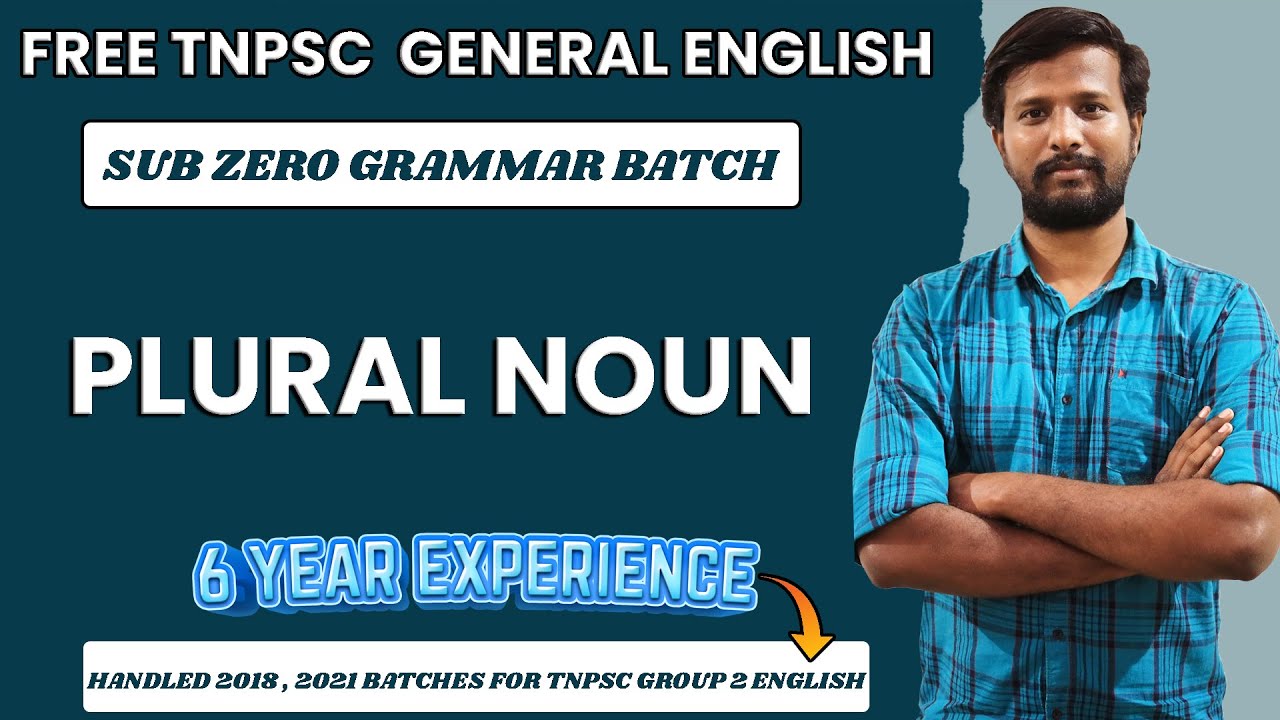 TNPSC GENERAL ENGLISH | SUB ZERO GRAMMAR BATCH | PLURAL NOUN | CLASS ...