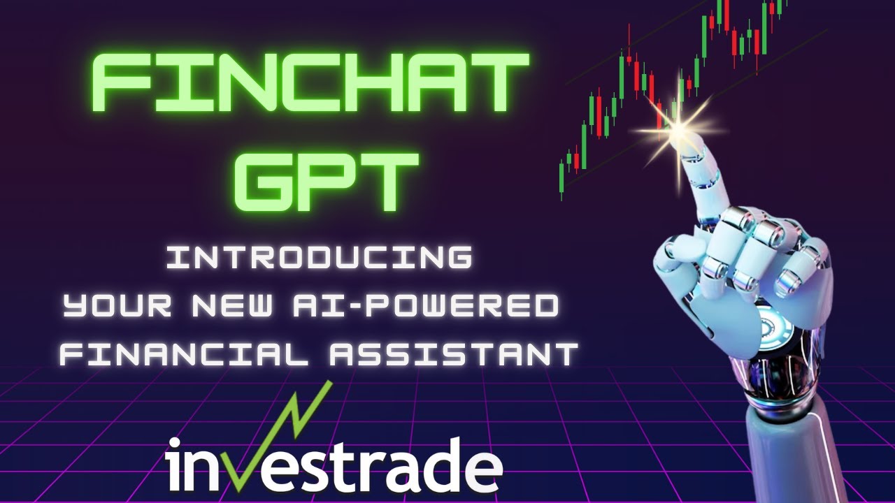 Meet FinChat GPT: Your new AI Superpower for Smarter Trading with ...