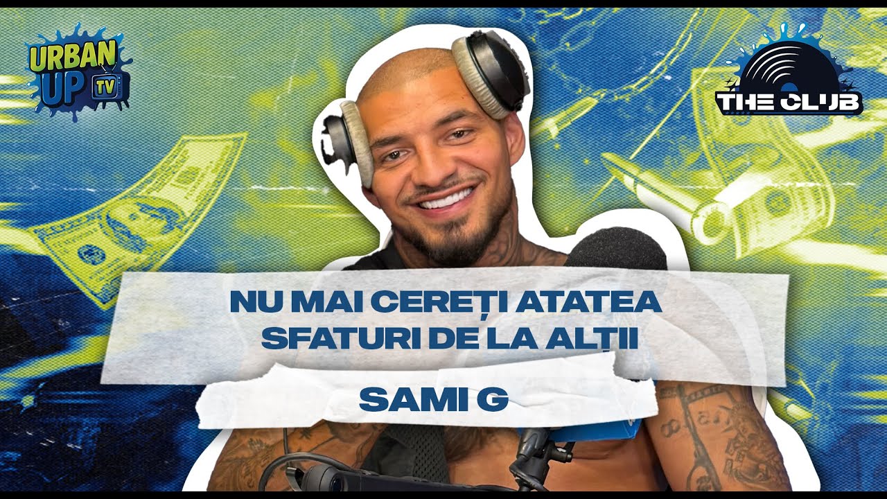 Sami G: Nu există om să muncească mai mult ca mine | The Club cu ...