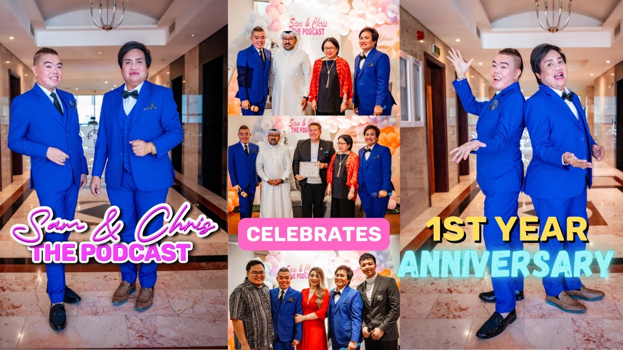 Sam & Chris - The Podcast | 1st Year Anniversary Celebration # ...
