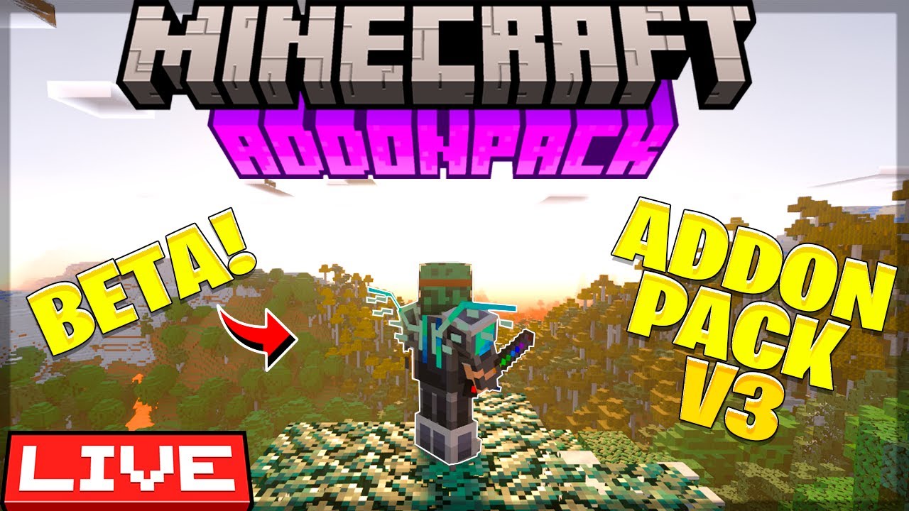 🔴LIVE🔴ADDONPACK V3 BETA +!!! NOVIDADES ADDONPACK LITE🔴MINECRAFT PE!🔴 - YouTube