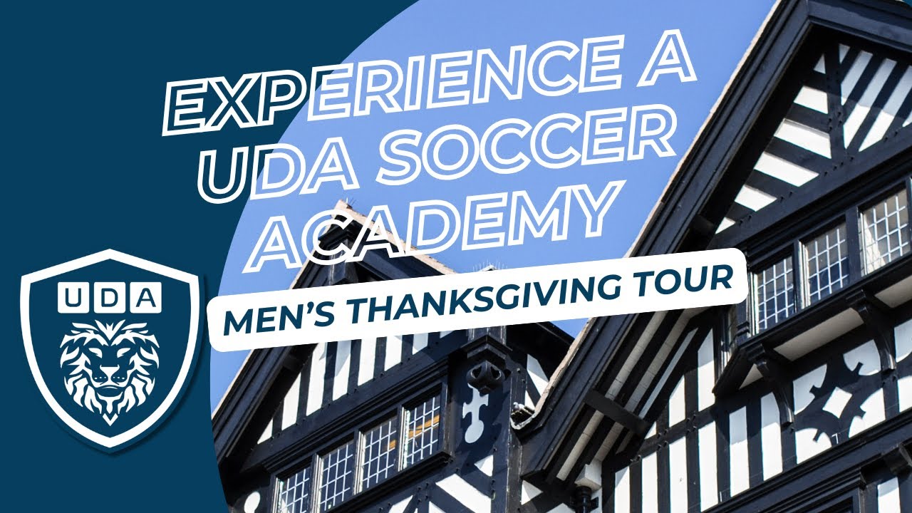 What's it like to attend a UDA Soccer Academy Men's Thanksgiving Tour ...