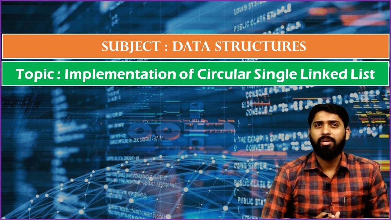 Lec 25data Structures Implementation Of Circular Single Linked List