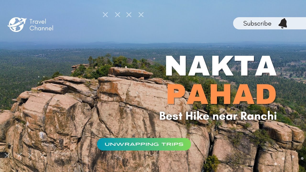 Nakta Pahad - Best Hiking Place near Ranchi | Vlog 04 - YouTube