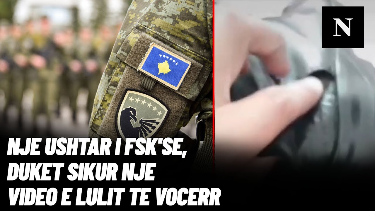 Shikojeni kete video qe ma dergoi nje ushtar i FSK'se, duket sikur nje ...