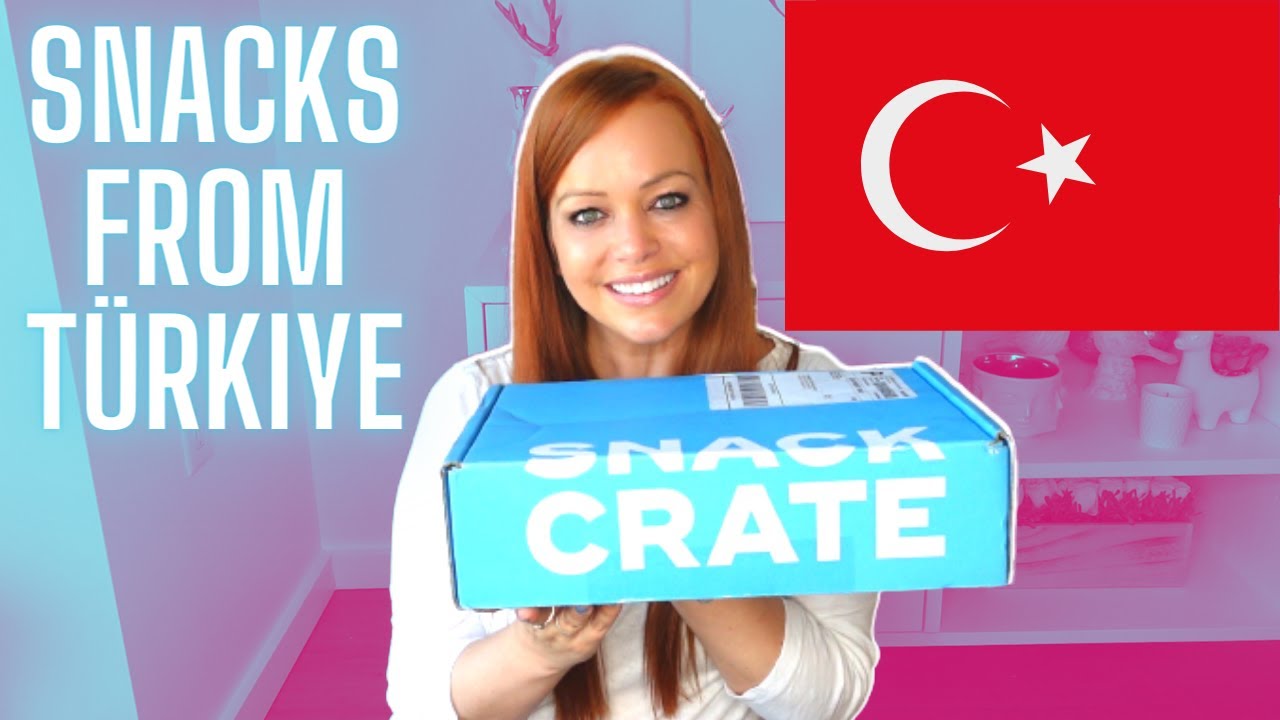 SNACK CRATE TURKISH SNACKS | JULY 2022 | SNACK SUBSCRIPTION BOX FROM ...