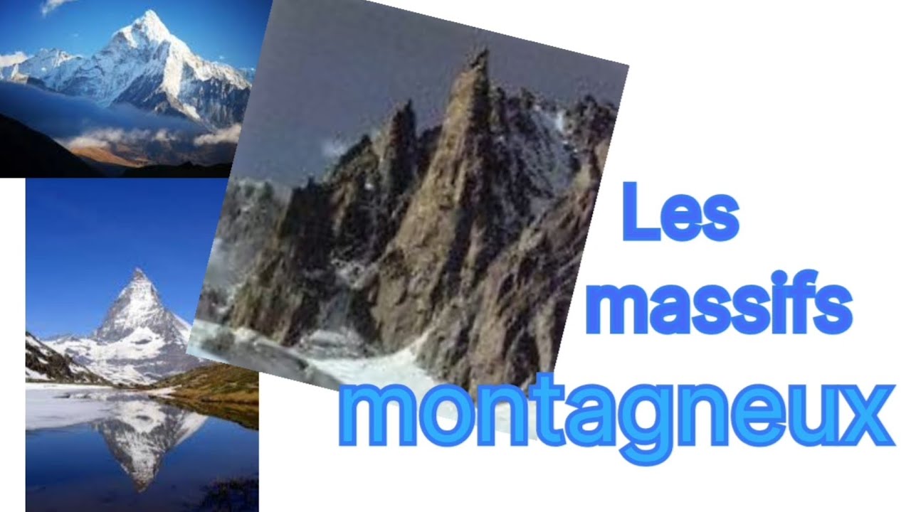 Les massifs montagneux. Questions/Réponses - YouTube