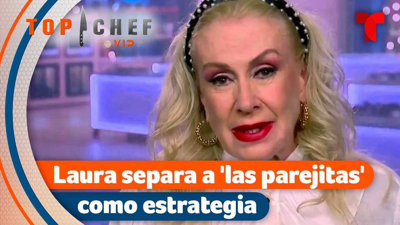 A Laura no le importa lo que piensen de su estrategia | Top Chef VIP 2 ...