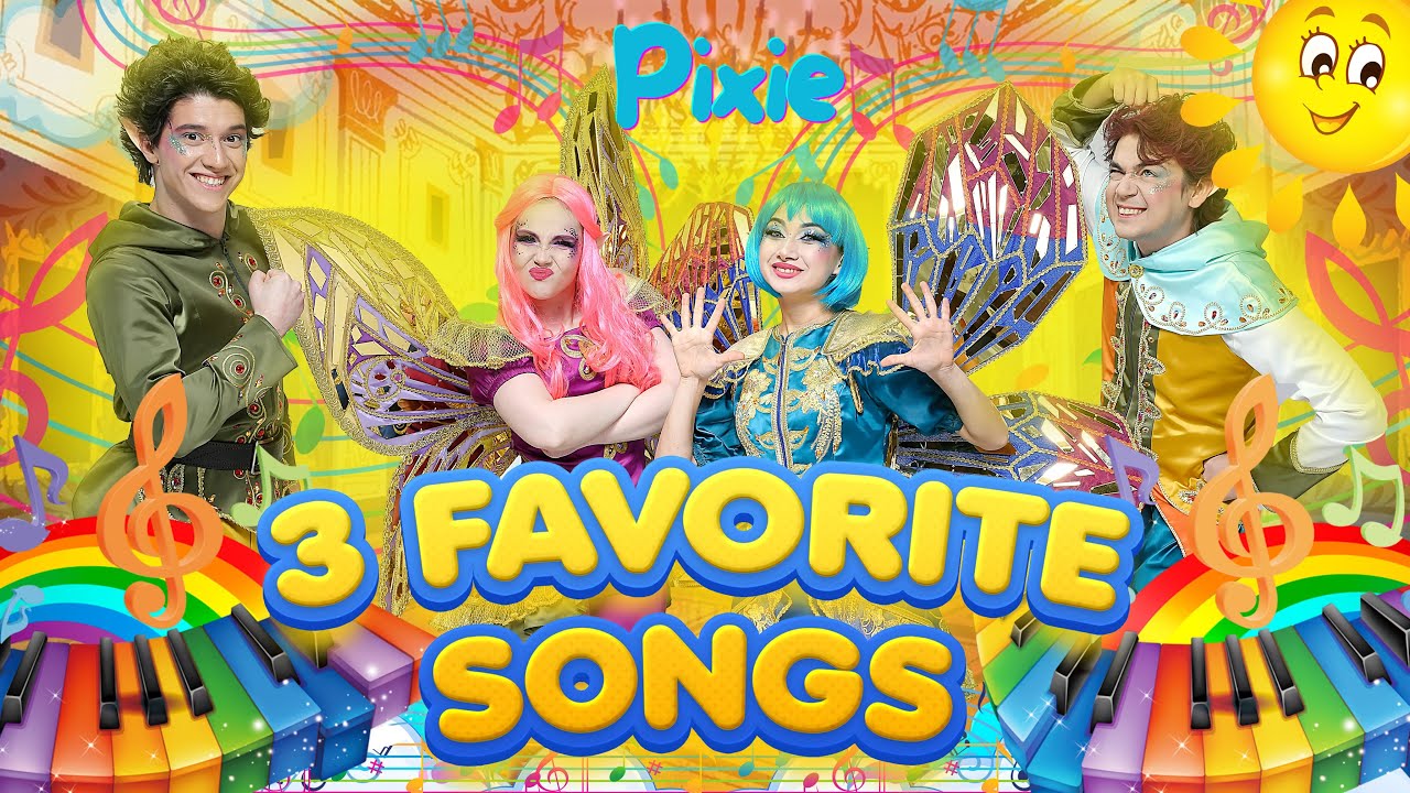 3 Favorite songs | Pixie Kids Songs - YouTube
