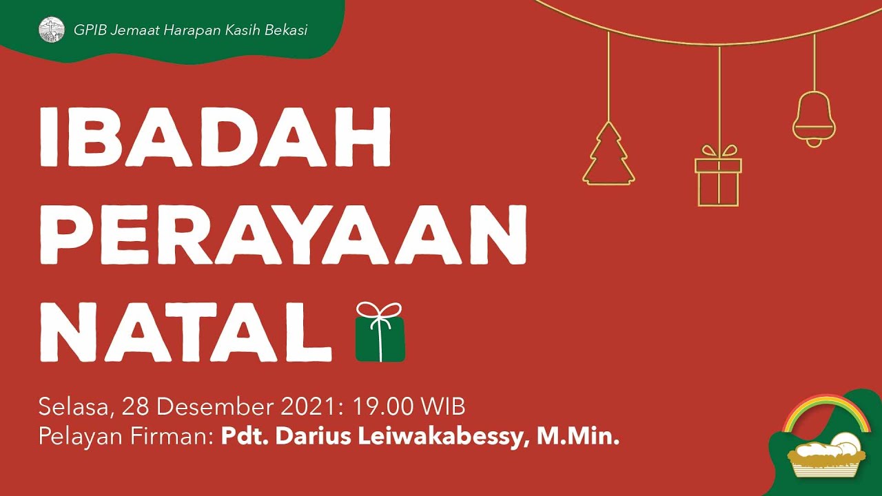 Ibadah Perayaan Natal — GPIB Jemaat Harapan Kasih Bekasi - YouTube
