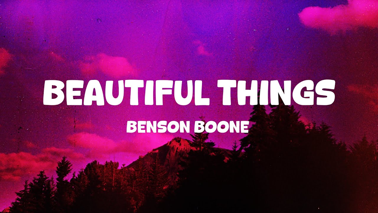 Benson Boone - Beautiful Things (Lyrics) - YouTube