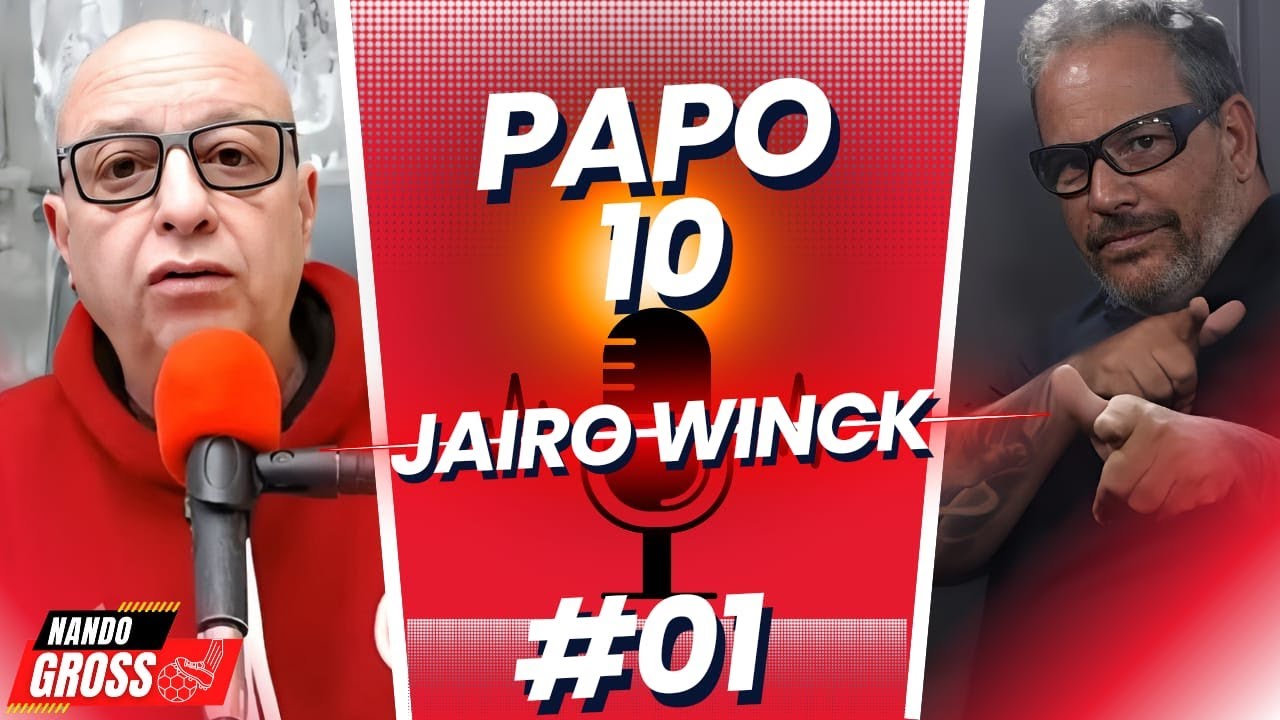 INTER: PAPO 10 COM JAIRO WINCK - #1 - YouTube