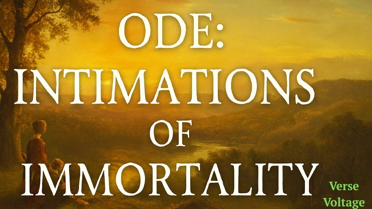 Verse Voltage: “Ode - Intimations of Immortality from Recollections of ...