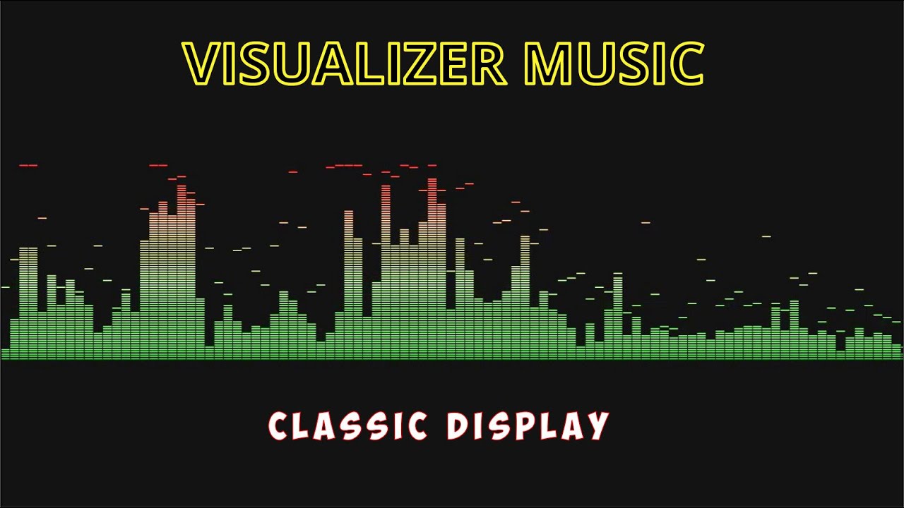 MUSIC VISUALIZER | Classic Display - YouTube