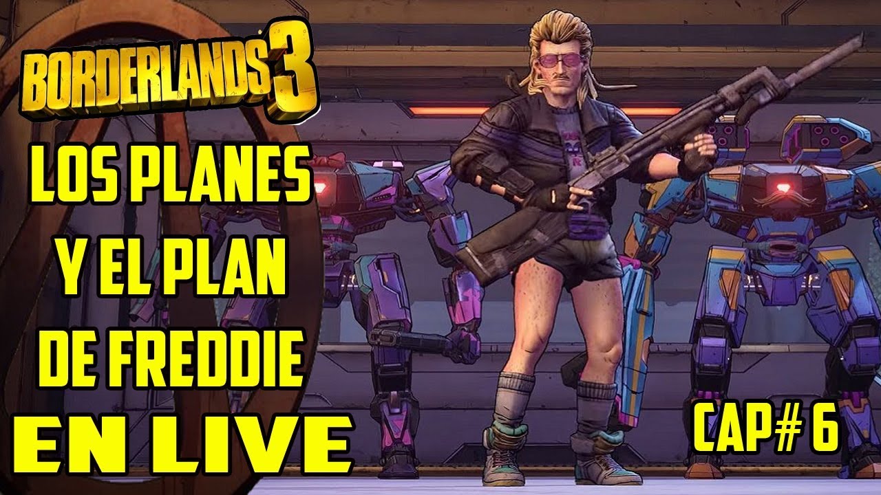Borderlands 3 Los planes y el plan de Freddie - YouTube