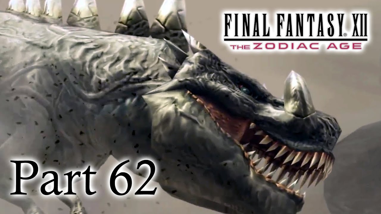 Final Fantasy XII The Zodiac Age - Part 62 Tyrannosaurus Rex - YouTube