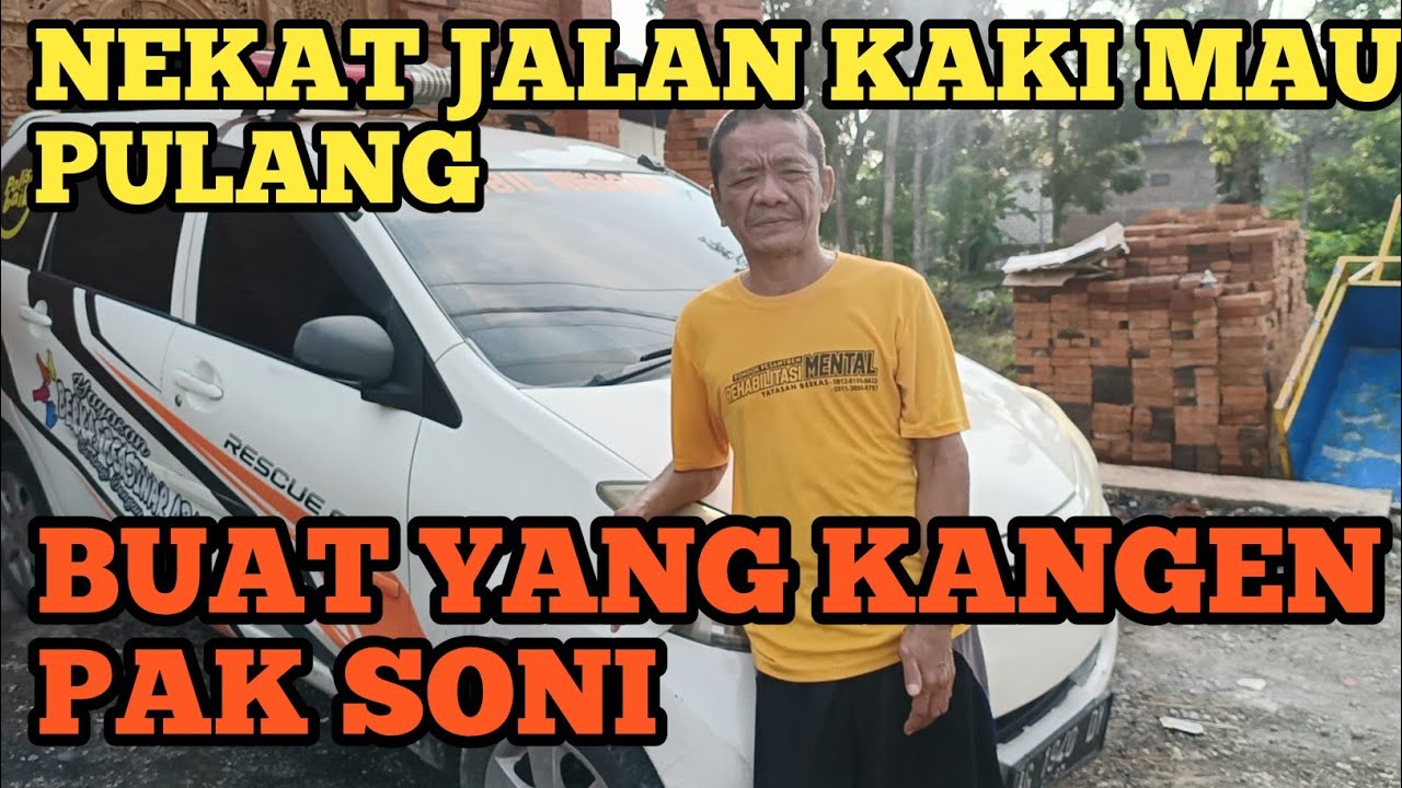PAK SONI NEKAT PULANG MESKIN JALAN KAKI MAU LEBARAN DI KAMPUNG - YouTube