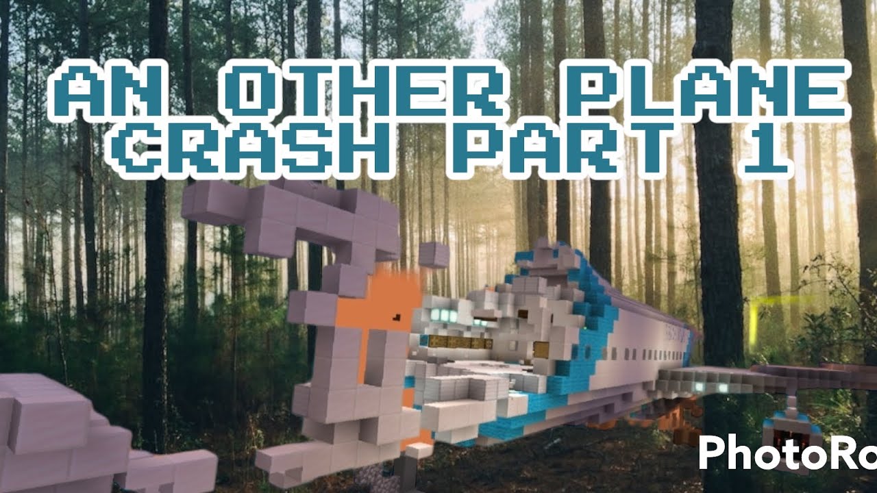 AN OTHER PLANE CRASH PART 1 NO JUMPING IN THE PLANE(Minecraft) - YouTube
