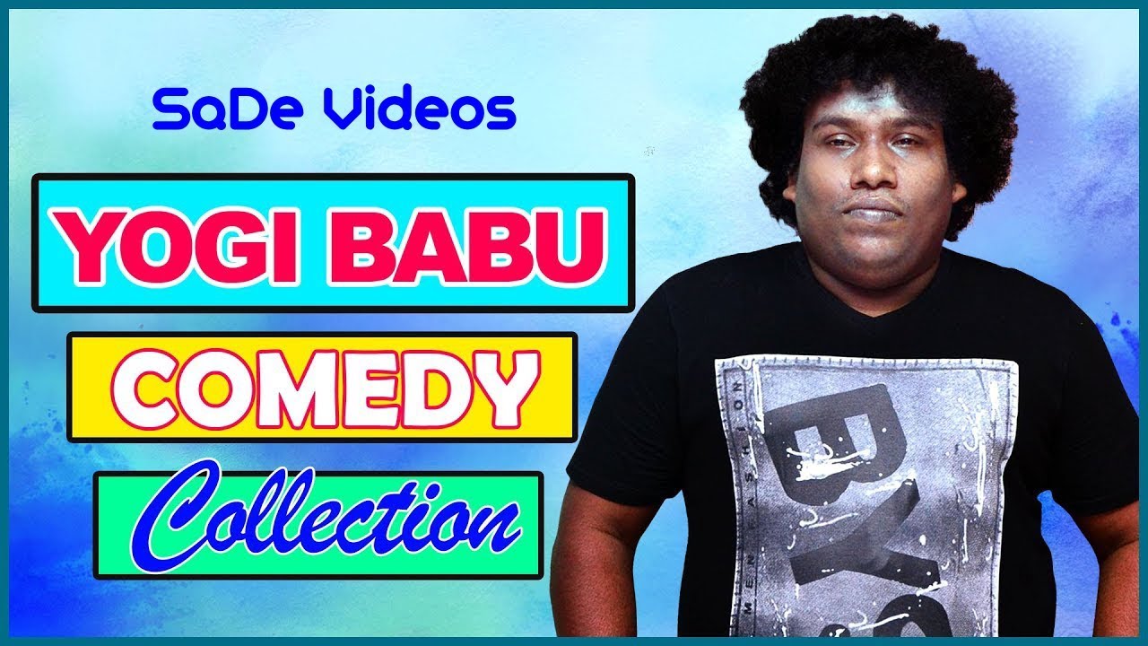 Yogi Babu Latest Comedy Collection 2018 Thiksa143 Sade Videos Youtube